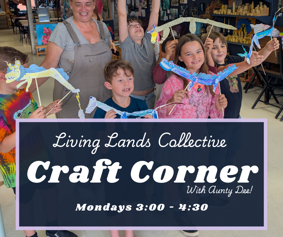 Kids' Craft Corner - Living Lands Studio